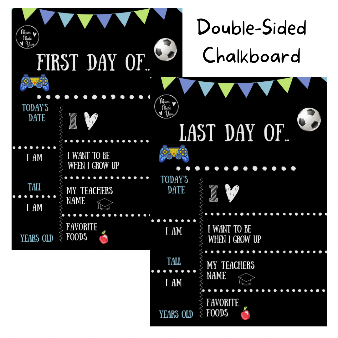 First Day Of / Last Day Of Chalkboard (Double-Sided) - Blue Version ...